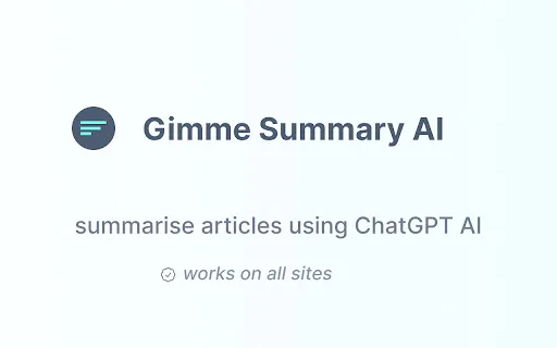 Gimme Summary AI - Effortless Article Summarization Tool | Creati.ai